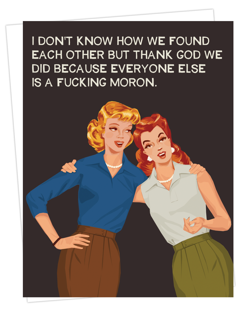 Funny card for best friends, bffs, best friends forever. Birthday too ...